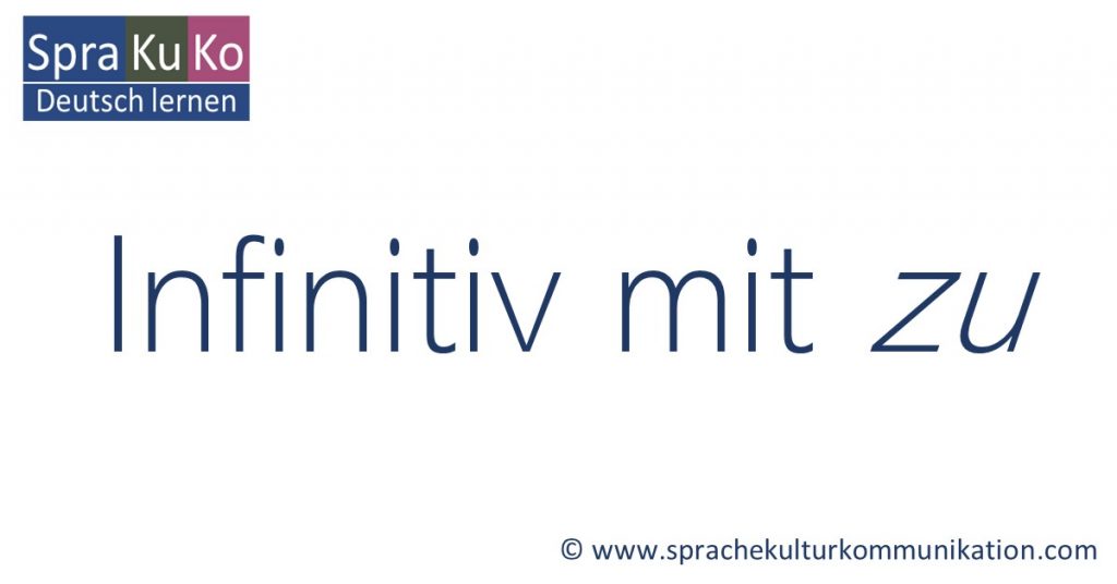 Infinitivsätze mit "zu" | Tipps und Beispielsätze