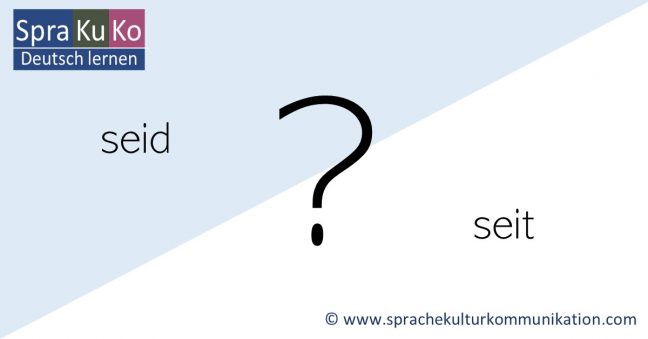 HEADER_seid oder seit - Deutsch lernen online | Sprakuko