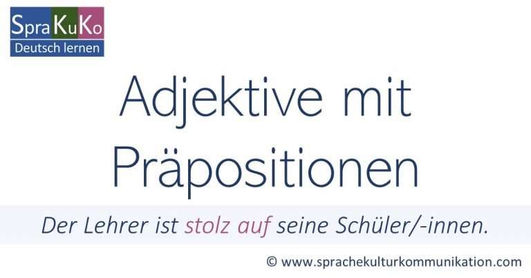 Über 100 Adjektive mit Präpositionen + Beispielsätze & Übung