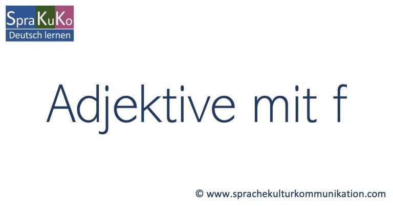 Adjektive mit f - Deutsch lernen online | Sprakuko