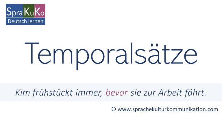 Temporalsätze: Definition, Hinweise und Beispielsätze
