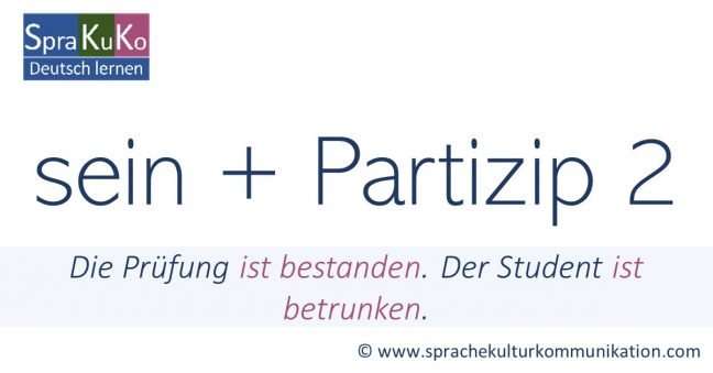sein + Partizip 2 - Welche Struktur liegt vor?